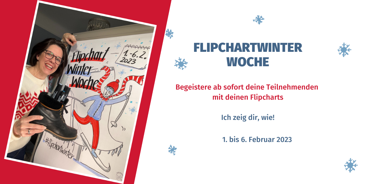Flipchartwinter: Eine coole Woche mit Flipcharts - Sandra Reithmayr